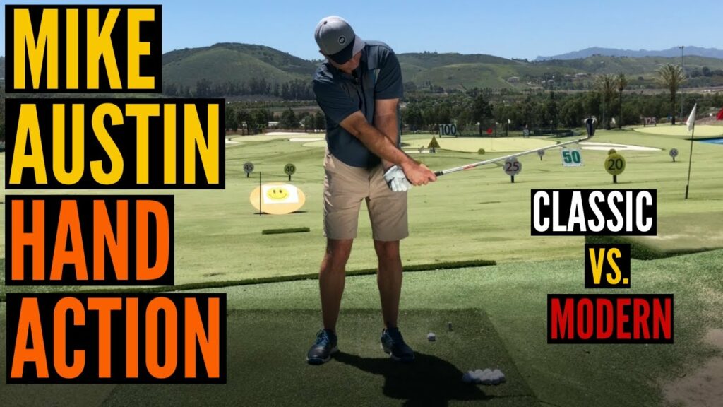 Mike Austin Hand Action: Classic vs. Modern - FOGOLF - FOLLOW GOLF