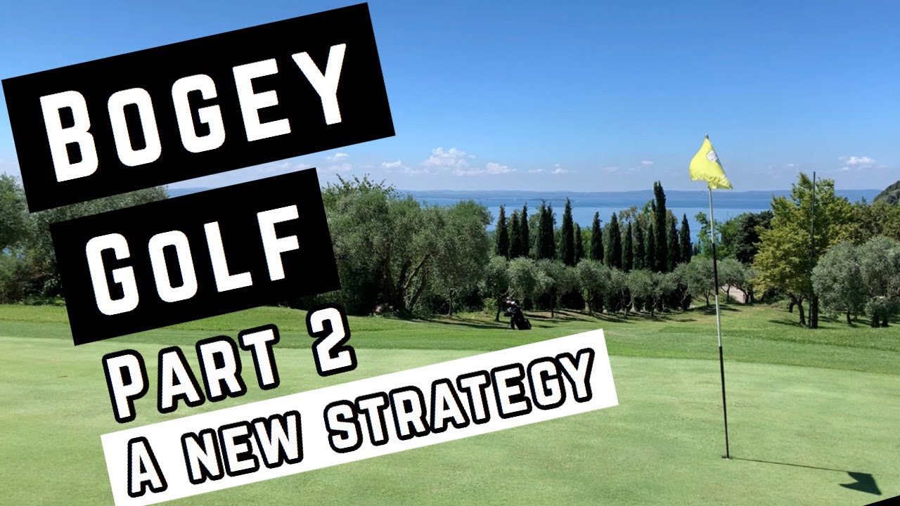 Bogey Golf | A Better Course Strategy Part 2 - FOGOLF - FOLLOW GOLF