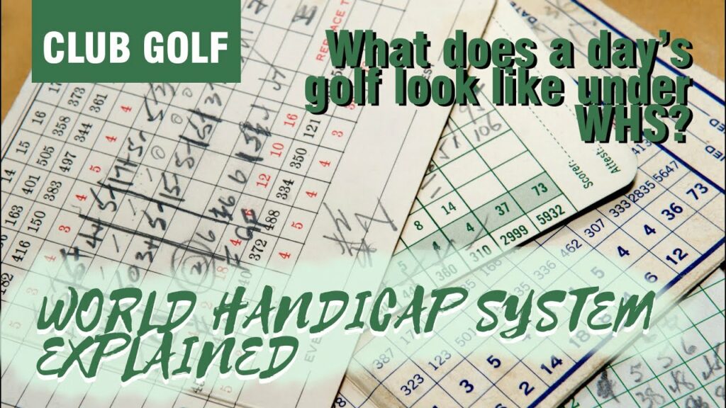 World Handicap System explained: What does a day’s golf look like under ...