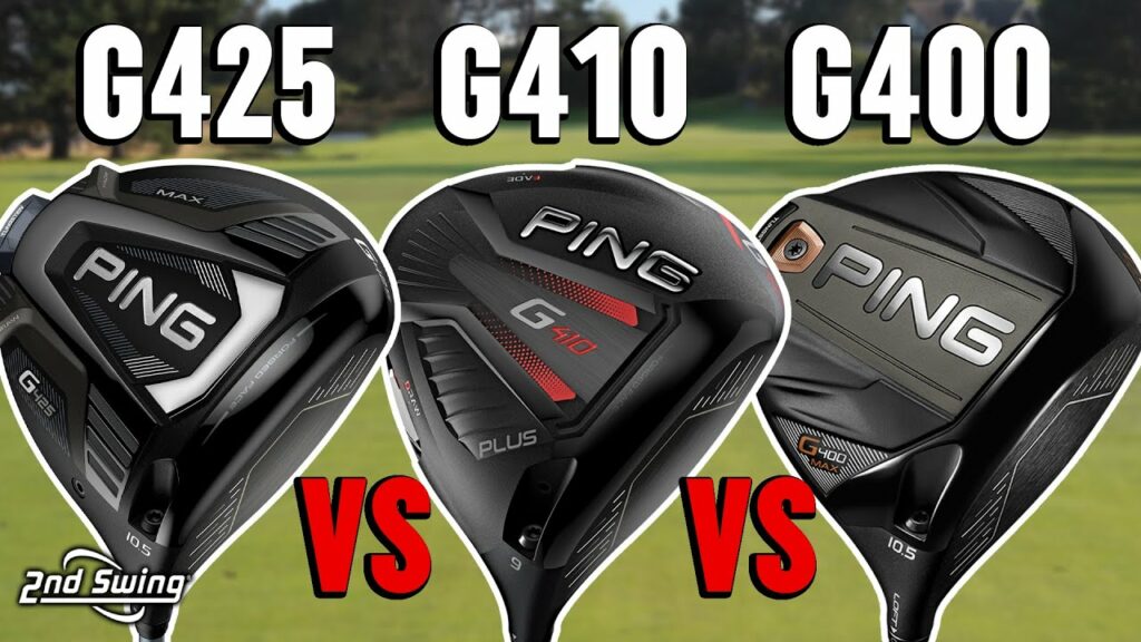 Ping Golf Drivers Comparison G425 Max Vs G410 Plus Vs G400 Max