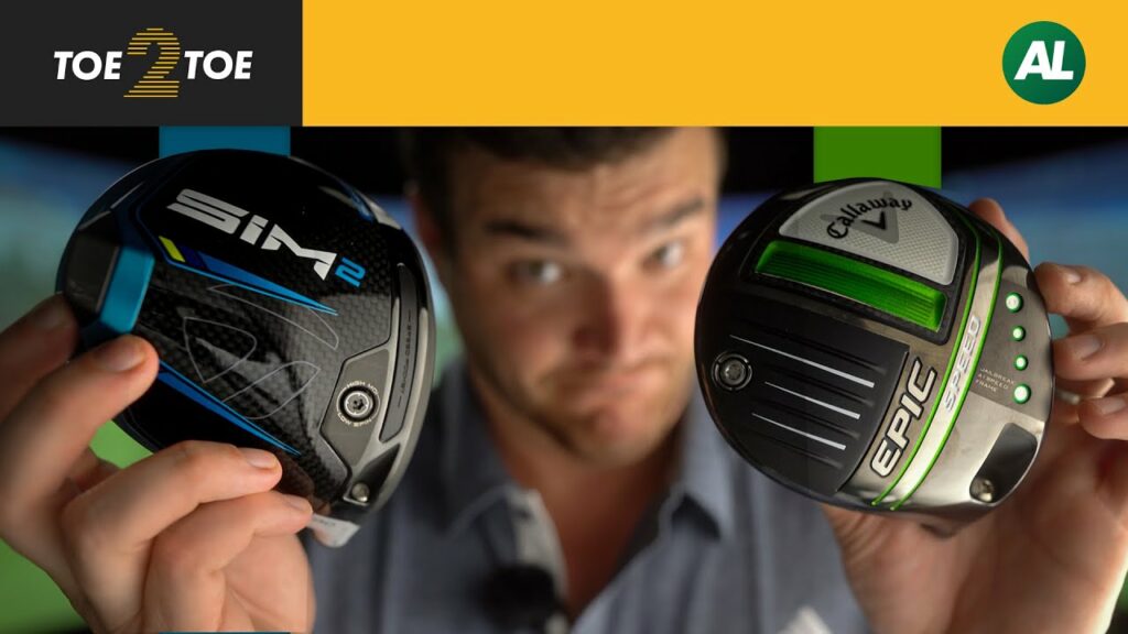 TaylorMade SIM 2 Driver vs Callaway Epic Speed Driver...THE 2021 DRIVER BATTLE!! | #TOE2TOE ...