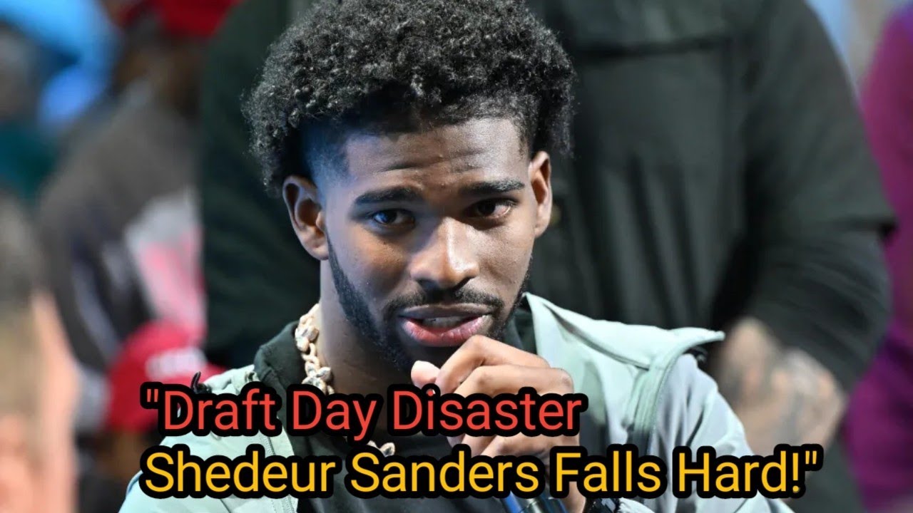 2025 NFL Draft: Shedeur Sanders' fall is probably the most memorable in ...