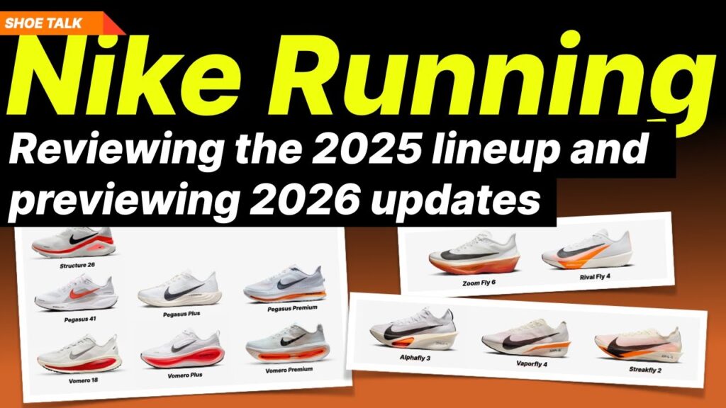 Nike Running - Reviewing the 2025 lineup and previewing 2026 updates ...